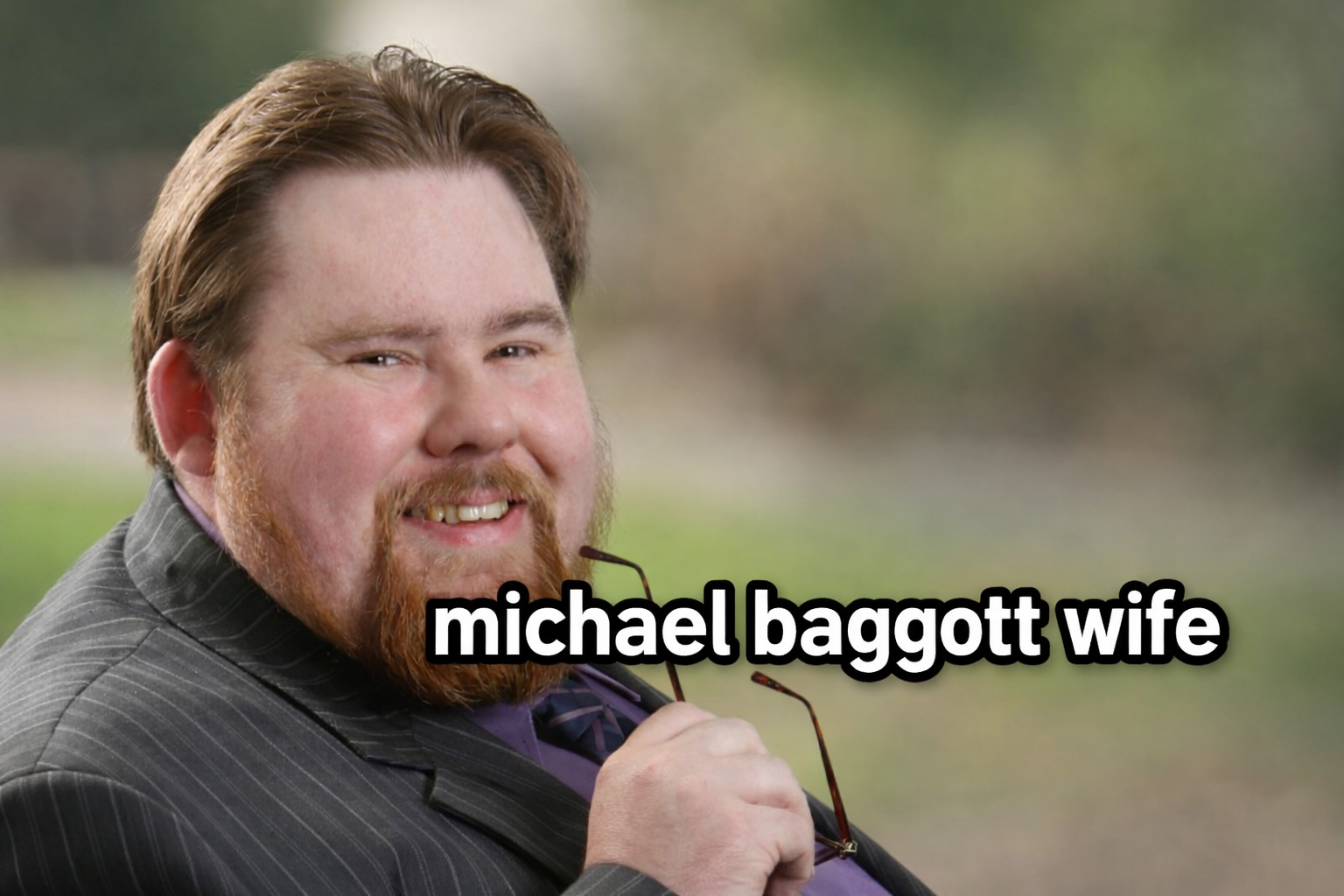 michael baggott wife — A Powerful Truth Behind the Private Life of a ...
